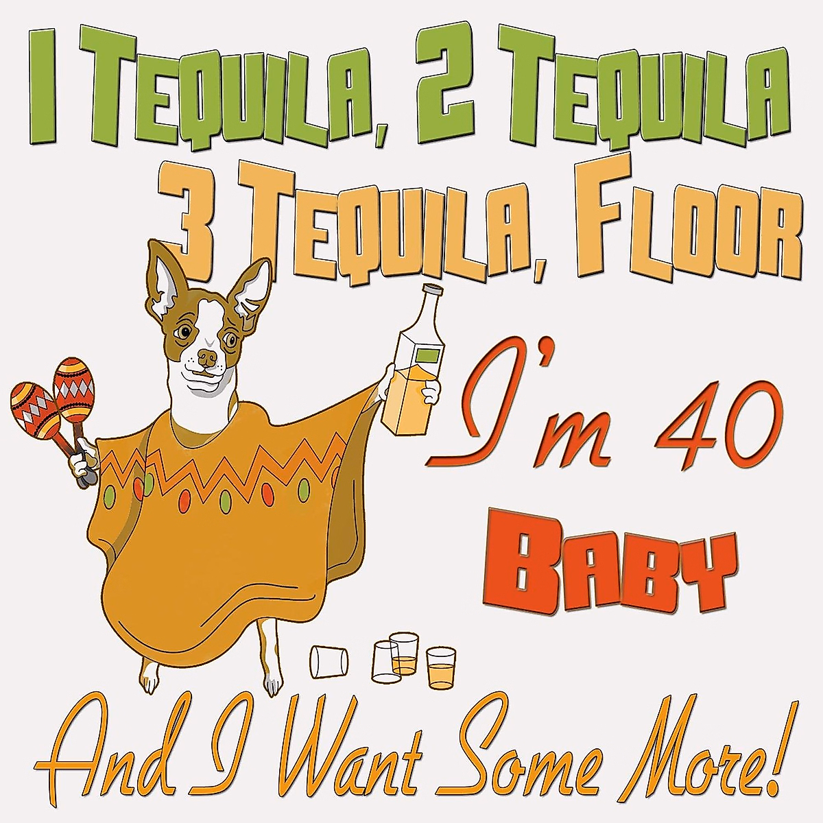 CafePress Funny 40Th Birthday Tequila Unique and Funny Shot Glass