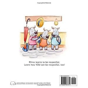 The Respectful Rhino (Behavior Buddies Book Collection)