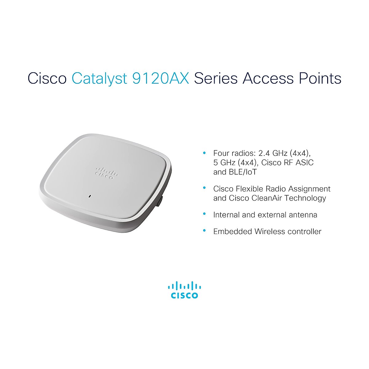 Cisco Catalyst 9120AXI-EWC-B Wireless Access Point, Wi-Fi 6, 4x4 Dual 5GHz Radio, MU-MIMO, CleanAir with Cisco RF ASIC, Embedded Wireless Controller (EWC), PoE, Internal Antenna (C9120AXI-EWC-B)