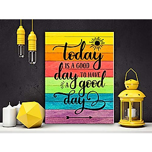 "Today is a Good Day to Have a Good Day" Inspirational Quote Canvas Wall Art, Inspirational Home Decor, Motivational Office Quote Size 12x16