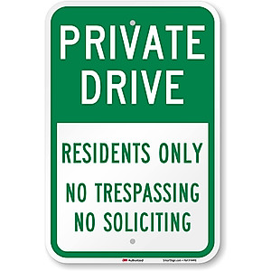 SmartSign 18 x 12 inch “Private Drive - Residents Only, No Trespassing, No Soliciting” Metal Sign, 63 mil Aluminum, 3M Laminated Engineer Grade Reflective Material, Green and White, Made in USA
