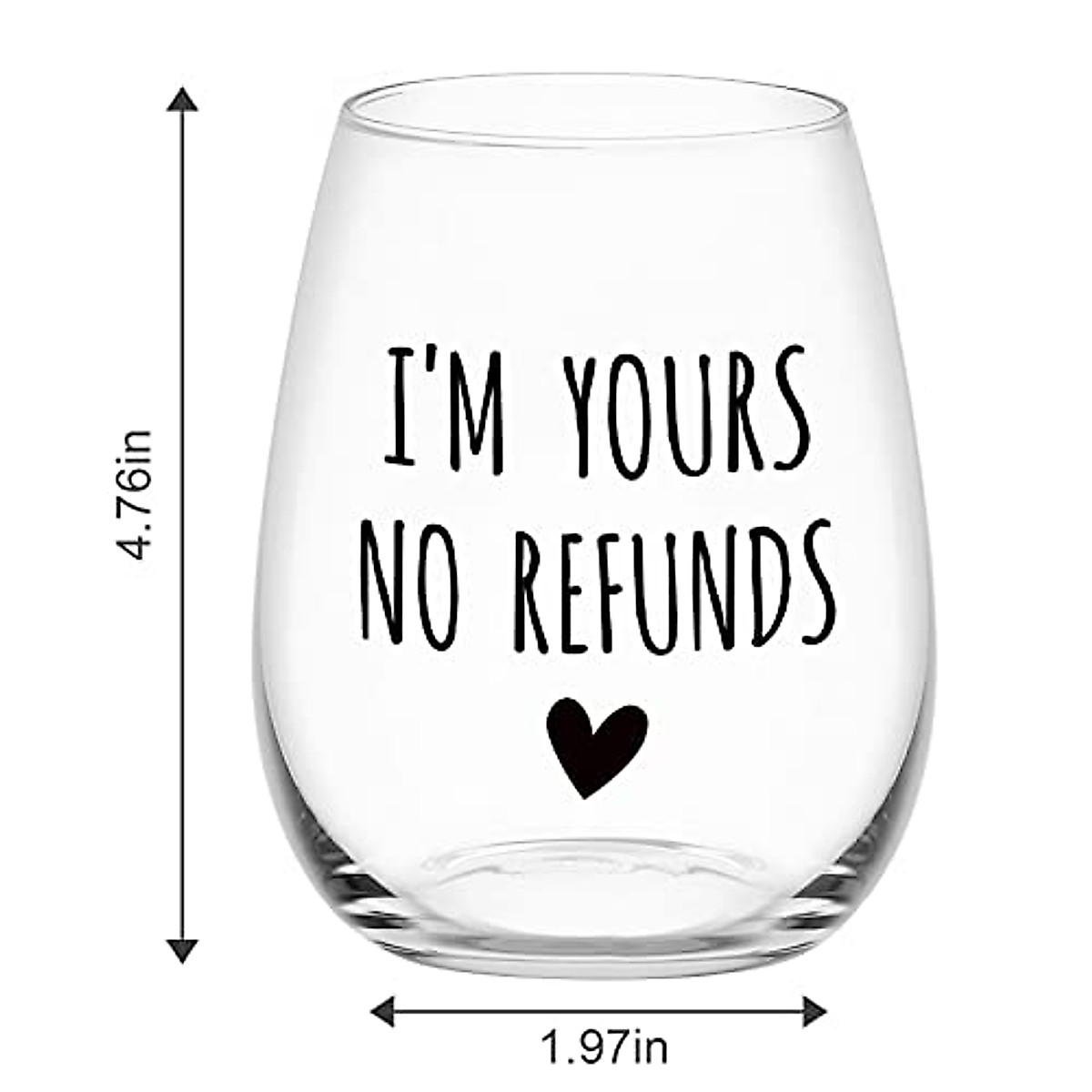 Waipfaru I'm Yours No Refunds Wine Glass, Valentines Day Anniversary Birthday Engagement Wedding Gift for Wife Husband Girlfriend Boyfriend Women Men Her Him, 15Oz Funny Stemless Wine Glass