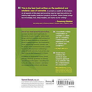 The Wholistic Healing Guide to Cannabis: Understanding the Endocannabinoid System, Addressing Specific Ailments and Conditions, and Making Cannabis-Based Remedies