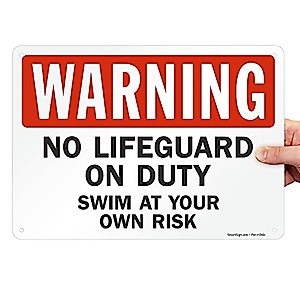 SmartSign 10 x 14 inch “Warning - No Lifeguard On Duty, Swim At Your Own Risk” Metal Sign, Screen Printed, 40 mil Laminated Rustproof Aluminum, Red, Black and White