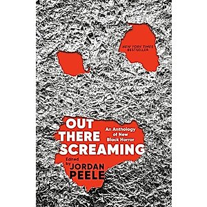 Out There Screaming: An Anthology of New Black Horror