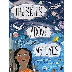 The Skies Above My Eyes (Look Closer)
