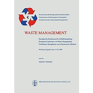Waste Management: Europäische Konferenz für Abfallbehandlung / European Conference on Waste Management / Conférence Européenne sur la Gestion des Déchets