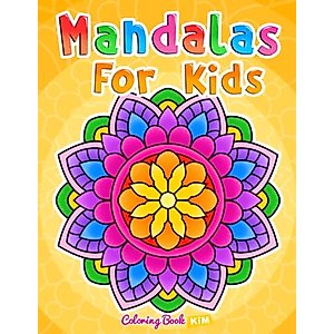 Mandalas for Kids: Coloring Book With Simple Mandala Patterns.