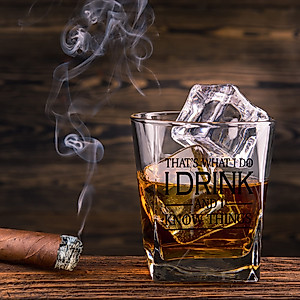 I Drink and I Know Things Funny Whiskey Glasses Gifts for Men Women, Novelty Unique Birthday Christmas for Friends, Roomates, Coworkers, Men, Women, Dad, Mom, Him, Her, Old Fashioned Glass 10 oz