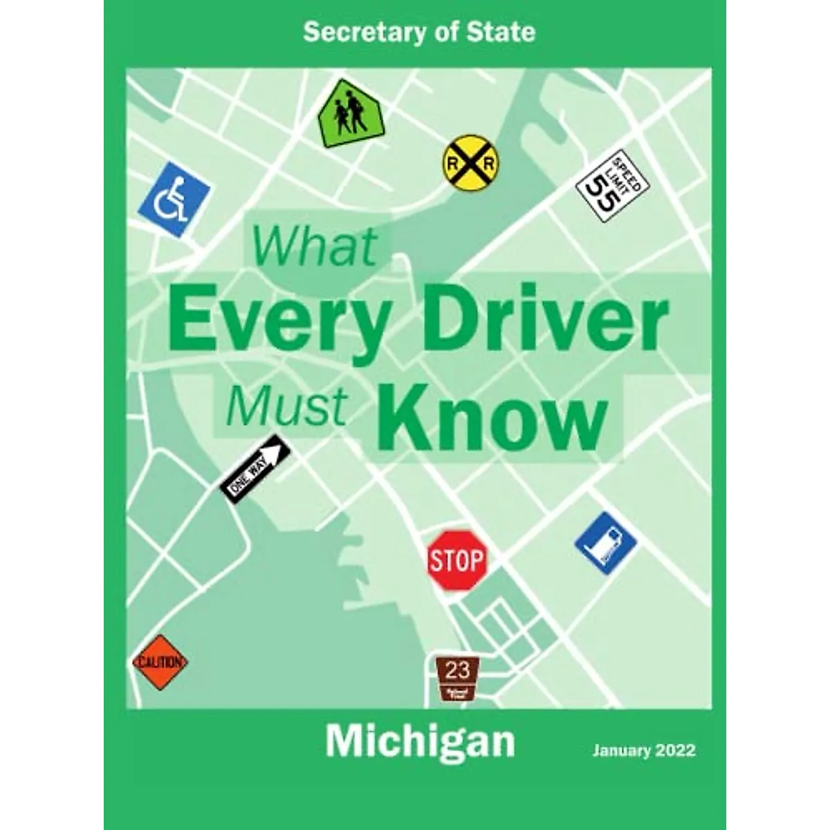 What Every Driver Must Know (Michigan Secretary of State) January 2022: Learners Permit Study Guide (Color Print) (Michigan: What Every Driver Must Know)