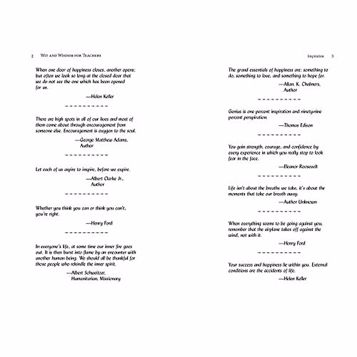 Wit and Wisdom for Teachers: 930 Quotes to Motivate and Inspire