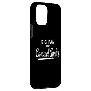 iPhone 14 Pro Max Big Fan of Caramel Apples Case
