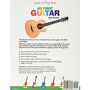 My First Guitar: Learn To Play: Kids