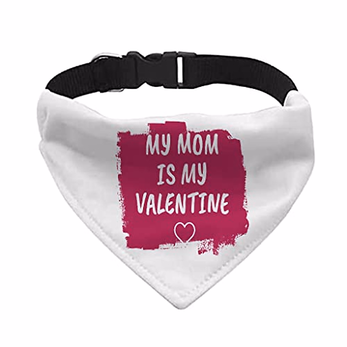My Mom is My Valentine Pet Bandana Collar - Valentine's Day Scarf Collar - Text Design Dog Bandana - S