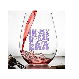 In My Nurse Era Wine Glass - Unique Nurse Gifts for Women - 15 Oz, Scratch Resistant Nurse Wine Glass - Ideal Stocking Stuffer or Gift for Nurses Week - Printed in the USA
