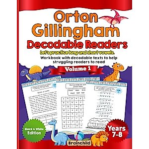 Orton Gillingham Decodable Readers: let’s practice long and short vowels. Workbook with decodable texts to help struggling readers to read. Black and White Edition. Volume 1.