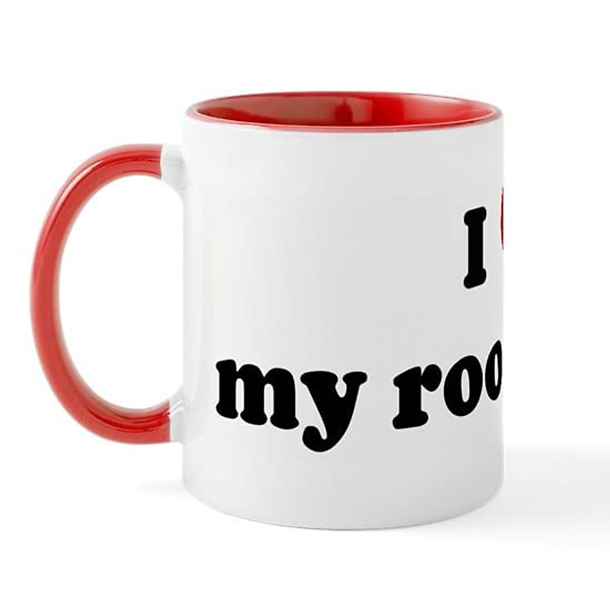 CafePress I Love My Roommate Mug Ceramic Coffee Mug, Tea Cup 11 oz
