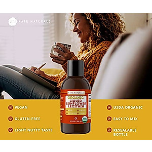 Kate Naturals Organic Sunflower Lecithin Liquid for Brownies, Gummies and Cooking (4oz) Vegan & Gluten Free. Organic Liquid Lecithin Sunflower for Lactation Supplement, Baking, and Smoothies