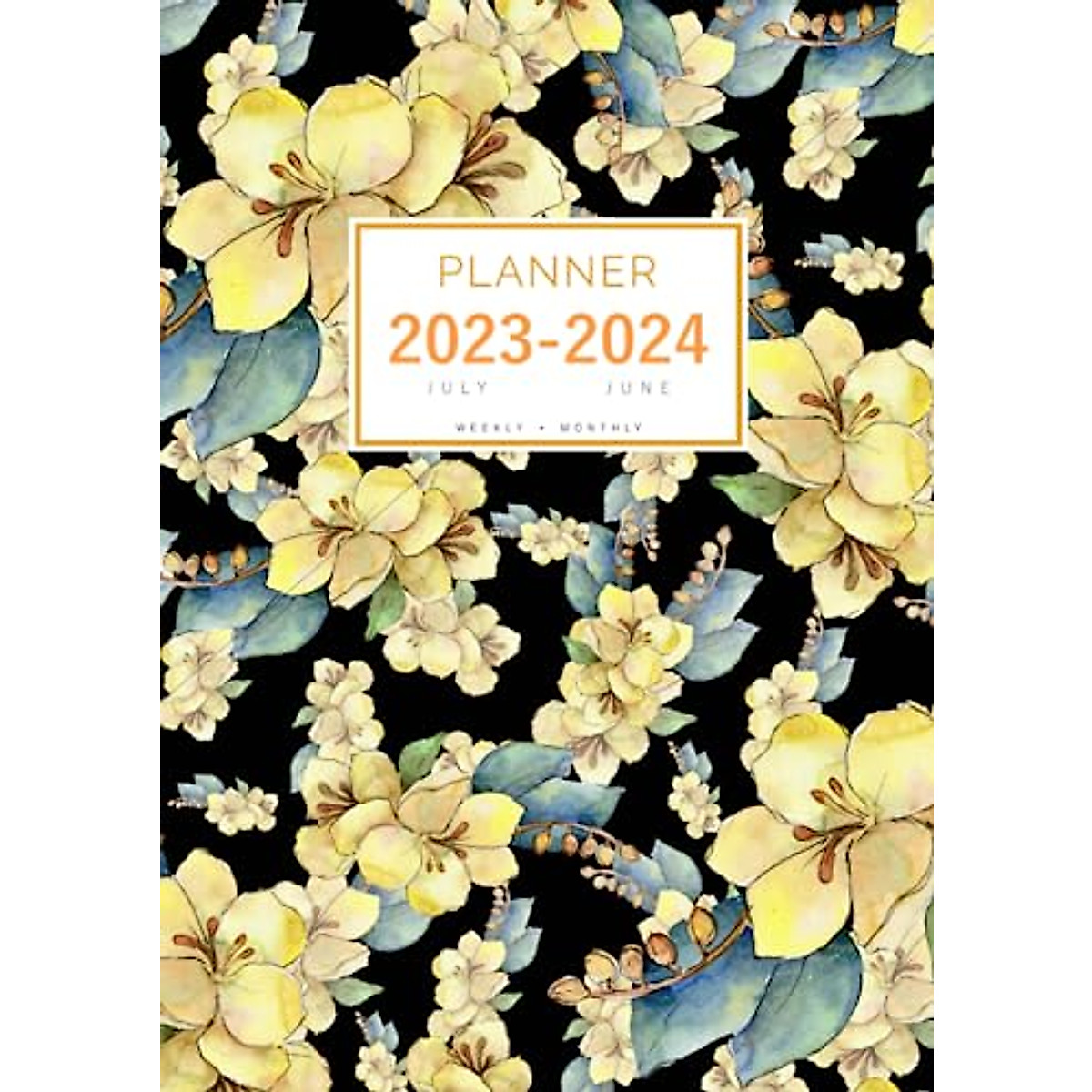 Planner July 2023-2024 June: A4 Weekly and Monthly Organizer | Watercolor Botanical Flower Design Black
