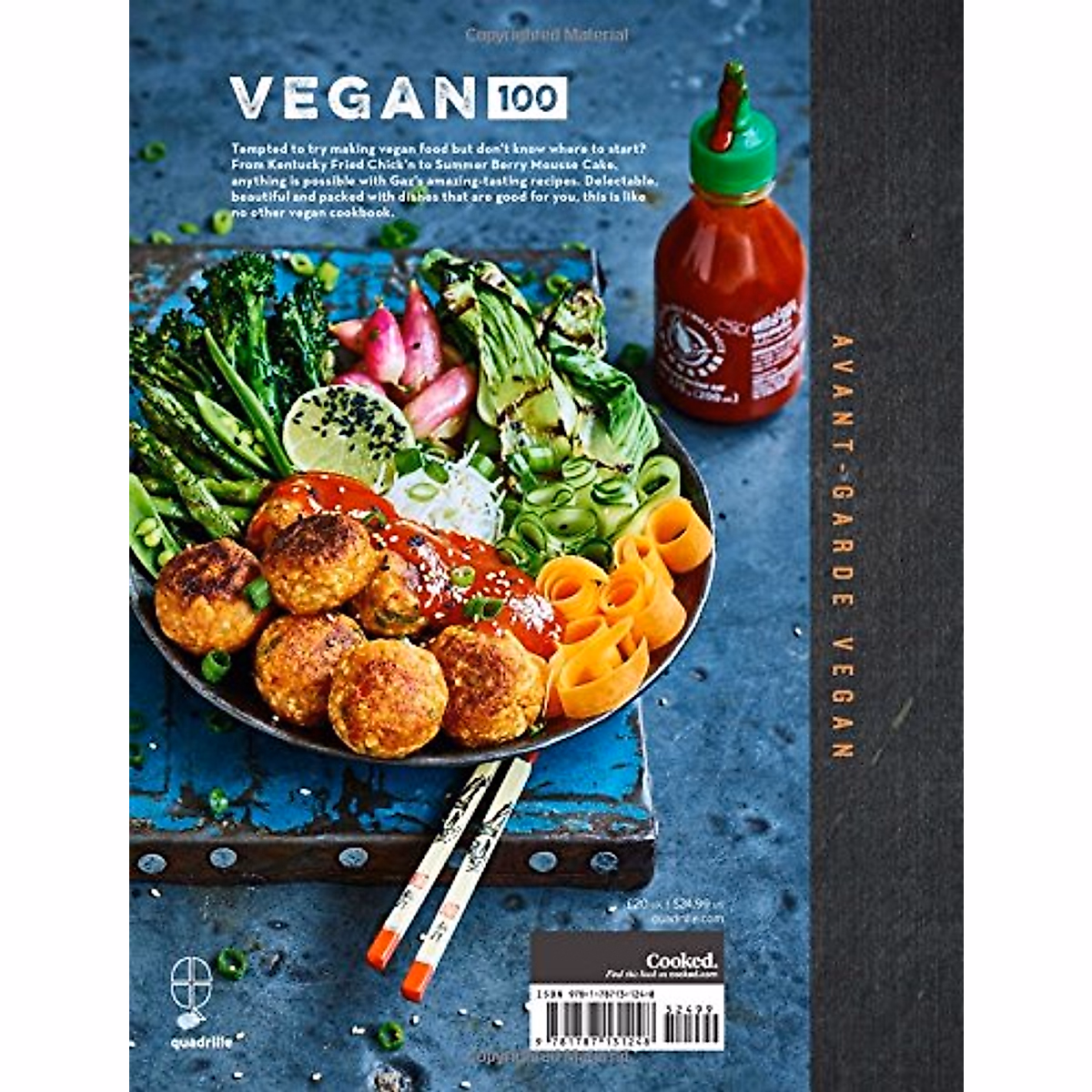 Vegan 100: Over 100 Incredible Recipes from Avant-Garde Vegan