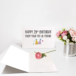 Chenive Funny Birthday Card for Him Her, Humorous Birthday Card for Best Friend, Happy 29th Birthday From Your 110 lb. Friend