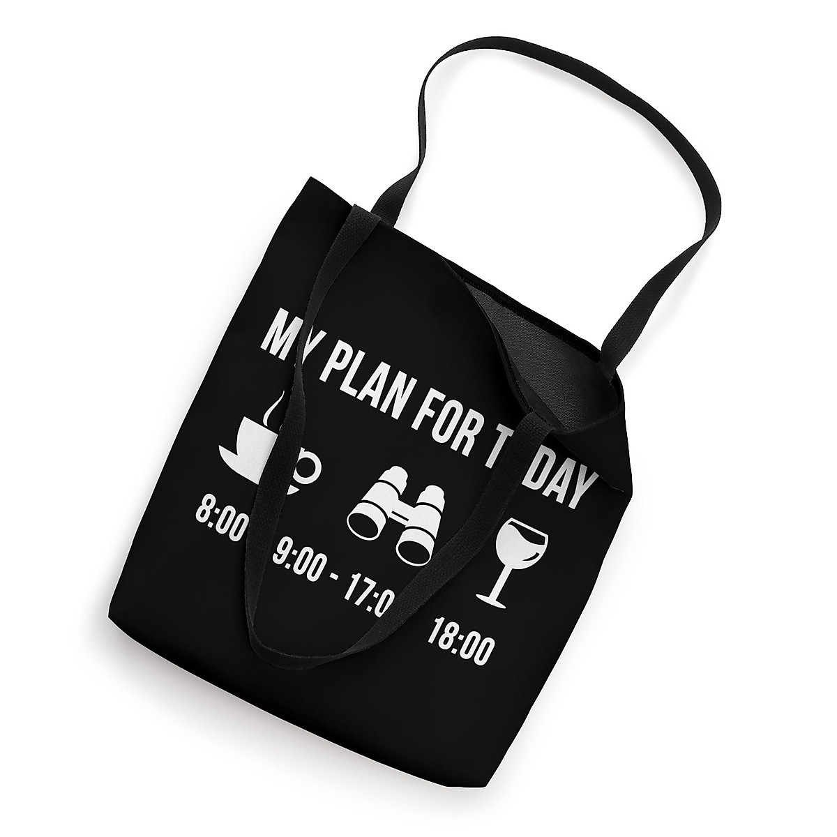Funny Bird Watching Hobby My Plan For Today Tote Bag
