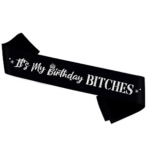 It's My Birthday Bitches Sash, Women 21st 30th 40th Fun Birthday Party Suppiles,Rose Silver Foil Black Birthday Sash for Women Birthday