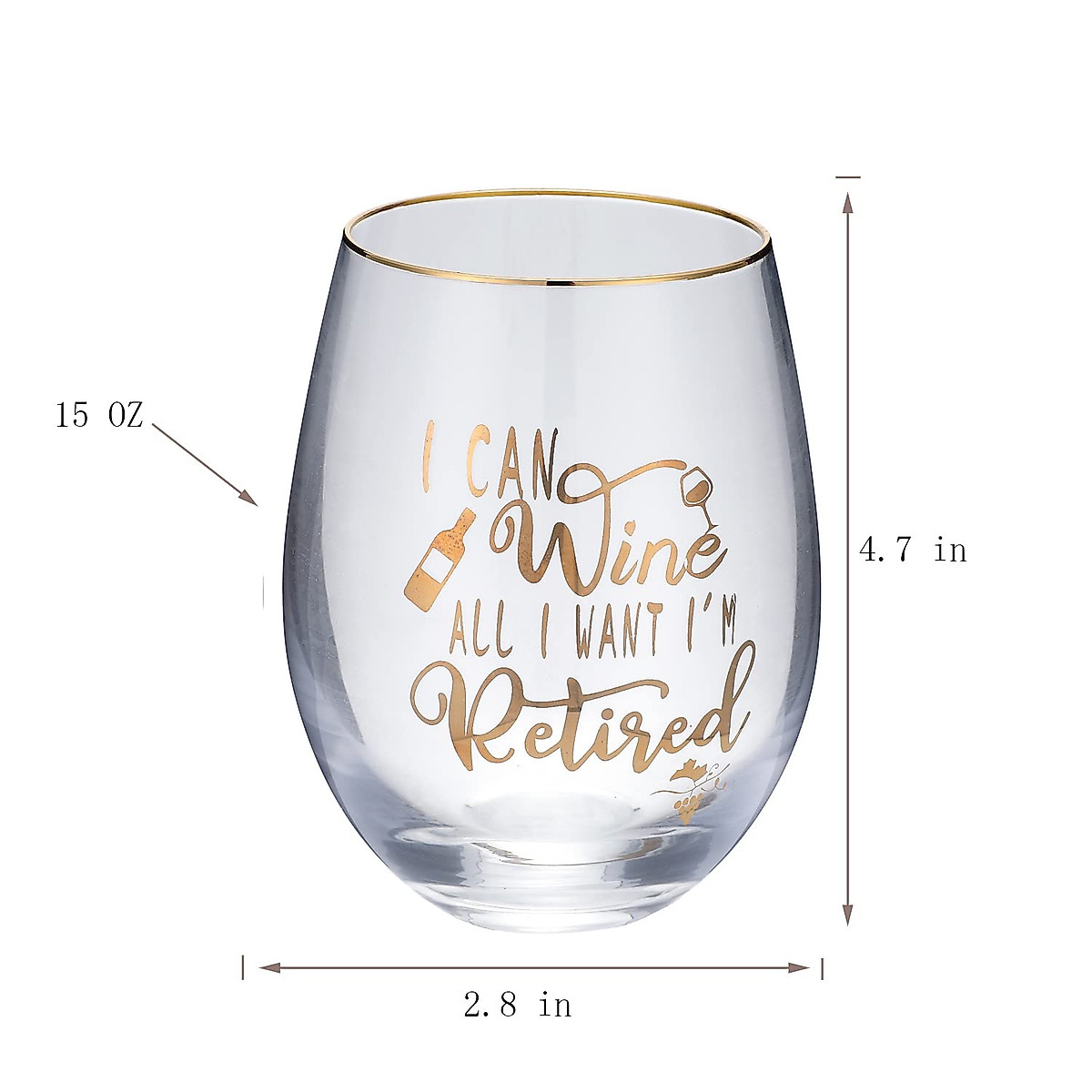 Retirement Stemless Wine Glass Gift for Women and Men “ I Can Wine All I Want I'm Retired 15oz wine glass “ Funny Gag Retired Goodbye Gift for Grandma, Teacher, Coworker, Friend, Wife, Mom, Nurse