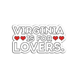 Virginia is for The Lovers - Sticker Graphic - Auto, Wall, Laptop, Cell, Truck Sticker for Windows, Cars, Trucks