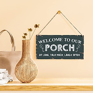 Welcome to Our Porch Sit Long Talk Much Laugh Often Sign Gift Farmhouse Porch Wooden Hanging Sign Plaque Retro Wall Art Decor for Home Decoration 12 x 6 Inches