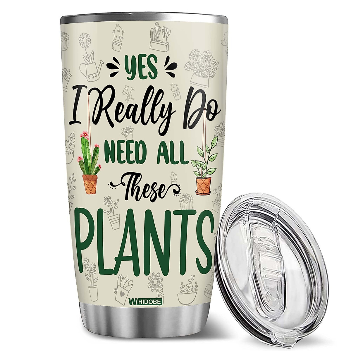WHIDOBE Gifts For Gardeners, Gardening Mug, Gardening Gifts For Women, Men, Yes I Really Do Need All These Plants Tumbler, Plant Mom Tumbler, Plant Lovers, Mom, Dad, Women, Mothers Day Tumbler 20OZ