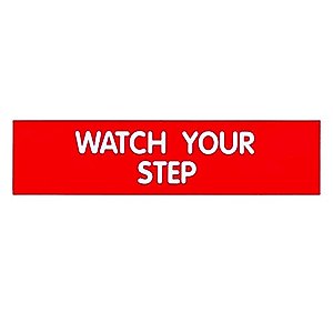 Cosco Sign, Red Engraved, Watch Your Step, 2 x 8 Inches (098008)