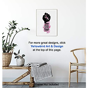 BLM Wall Art Sign - Black Wall Art - Black Lives Matter Home Decor, Room Decoration for Black Women - African American Art - Pink Black Pride Fist for Girls, Teens, Wife, Her, BFF - 8x10 Poster Print
