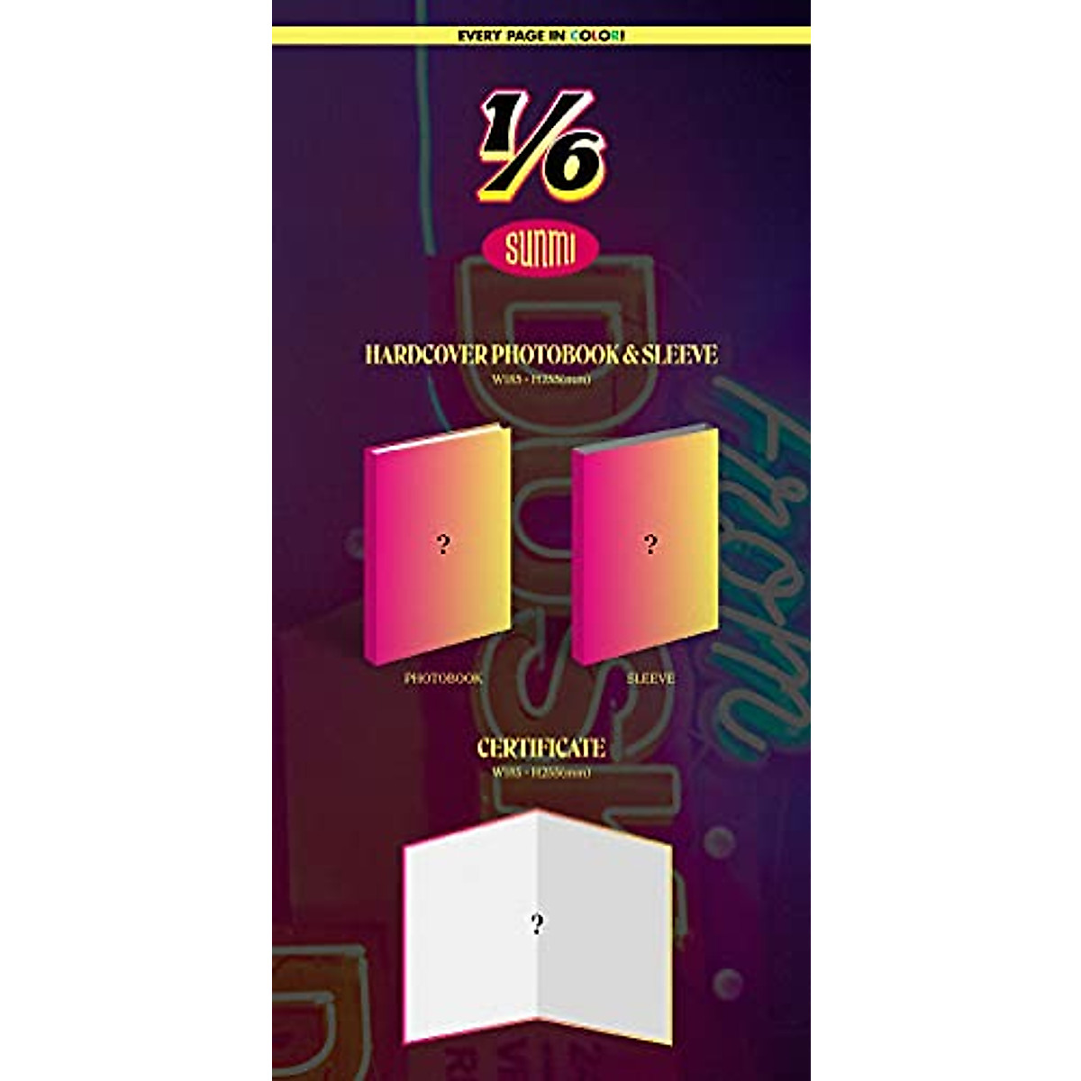 Sunmi One Sixth 1/6 3rd Mini Album CD+PhotoBook+Certificate+Deco Sticker+1p PhotoCard+Tracking Kpop Sealed