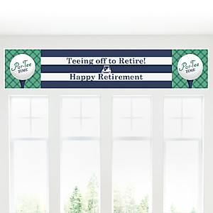 Big Dot of Happiness Par-Tee Time - Golf - Retirement Party Decorations Party Banner
