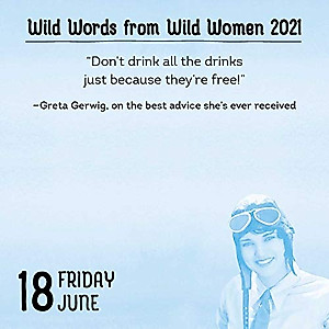 Wild Words from Wild Women 2021 Day-to-Day Calendar