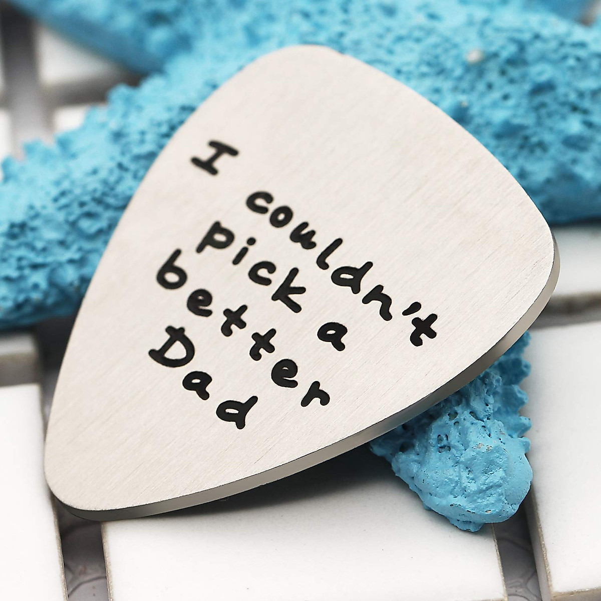 Mens I couldn't Pick a Better Dad Guitar Pick Custom Gift for Daddy Papa Stainless Steel (Matte)