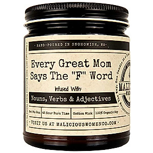 Malicious Women Candle Co - Every Great Mom Says The F Word, Espresso Yo' Self Infused with Nouns, Verbs & Adjectives, All-Natural Soy Candle, 9 oz