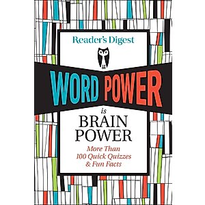 Reader's Digest Word Power Is Brain Power: More Than 100 Quick Quizzes and Fun Facts (Readers Digest Magazine)