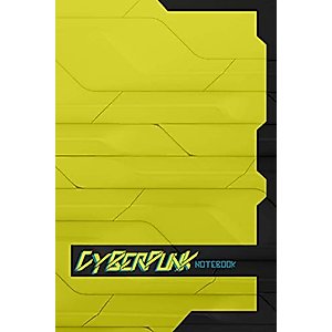 Cyberpunk Notebook: Lined Notebook Journal - 120 Pages - 6 x 9 - College Ruled