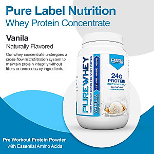Pure Label Nutrition Vanilla Whey Protein Concentrate, Pre Workout Protein Powder with Essential Amino Acids, 100% Grass Fed, for Post Workout Recovery & Muscle Building, Low Carb - 2lbs