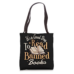 It's A Good Day To Read Banned Books Bibliophile Bookaholic Tote Bag