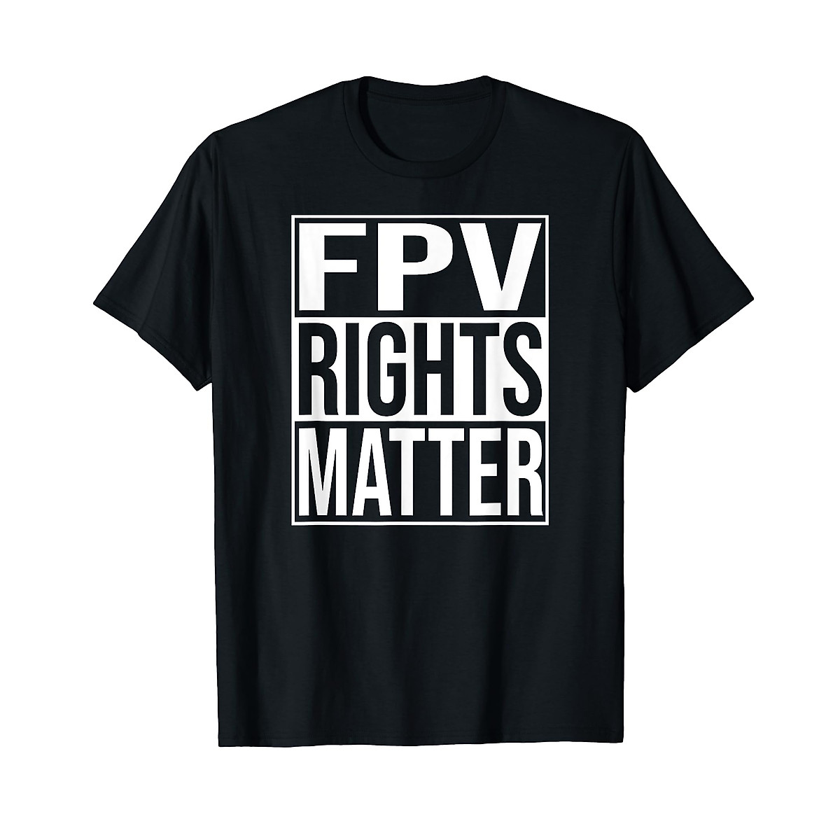FPV Rights Matter Freestyle Drone Racing Quadcopter Acro T-Shirt