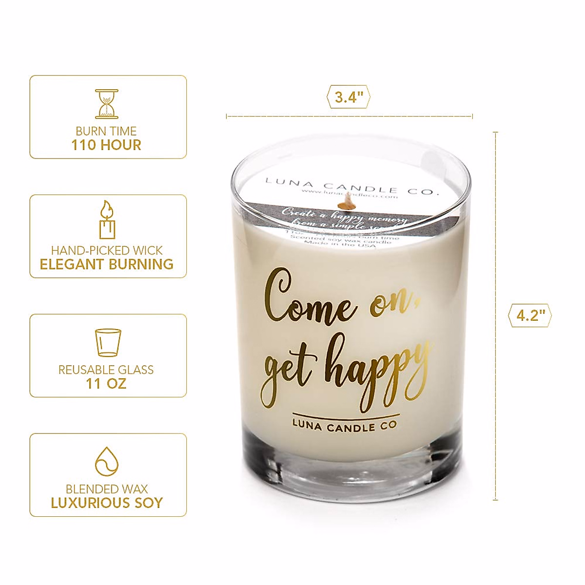 LUNA CANDLE CO. Natural Soy Vanilla Jar Candle, Elegant 11oz. Glass, Slow Burn Up to 110 Hours of Burn Time, Low Smoke, Fresh and Sweet Aromatherapy, Spa- Come On, Get Happy