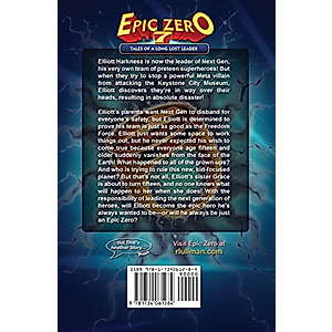Epic Zero 7: Tales of a Long Lost Leader (Tales of a 6th Grade Superhero)
