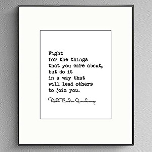Fight For The Things That You Care About, Women Empowerment Print, Inspirational Feminist Wall Art, Feminist Art, Gifts for Lawyers, Students, Without Frame - 8x10"