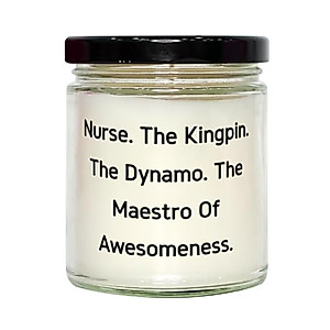 Nurse. The Kingpin. The Dynamo. The Maestro of Awesomeness. Scent Candle, Nurse, Funny Gifts for Nurse from Colleagues, Nurse Appreciation Gifts, Nurse Thank You Gifts, Nurse Graduation Gifts, Nurse