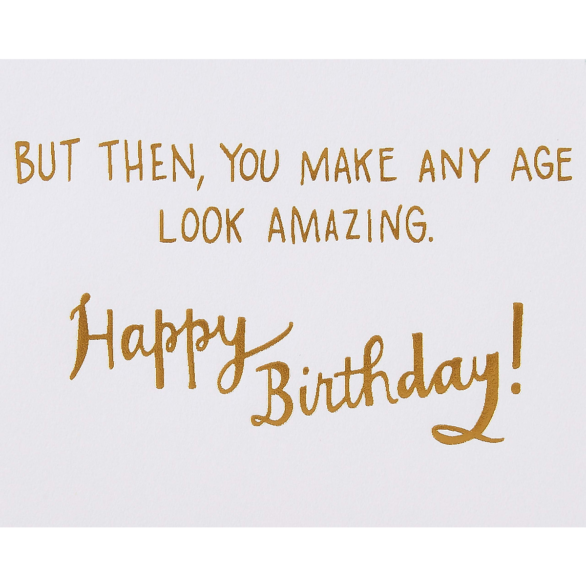 Papyrus 40th Birthday Card (You Make Any Age Look Amazing)