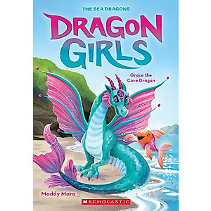 Grace the Cove Dragon (Dragon Girls #10)