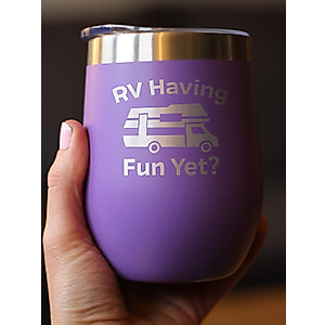 Bevvee RV Having Fun Yet Wine Tumbler with Sliding Lid - Stemless Stainless Steel Insulated Cup - Cute Outdoor Camping Mug - Purple